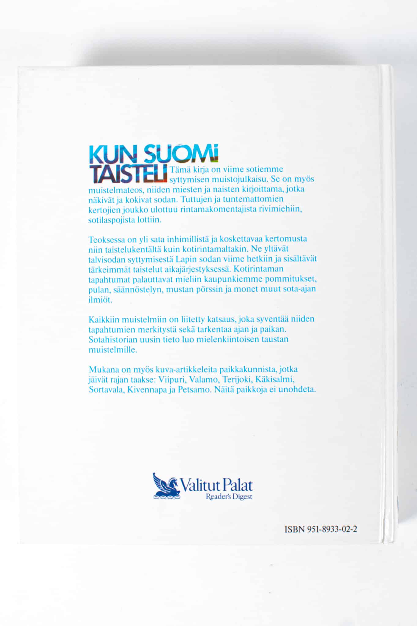 Kun Suomi taisteli : Mukana olleiden muistoja talvi- ja jatkosodan vuosilta - Turun Ekotori